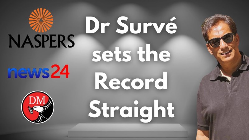 Dr Survé, Chairman of Sekunjalo, sets record straight against ...